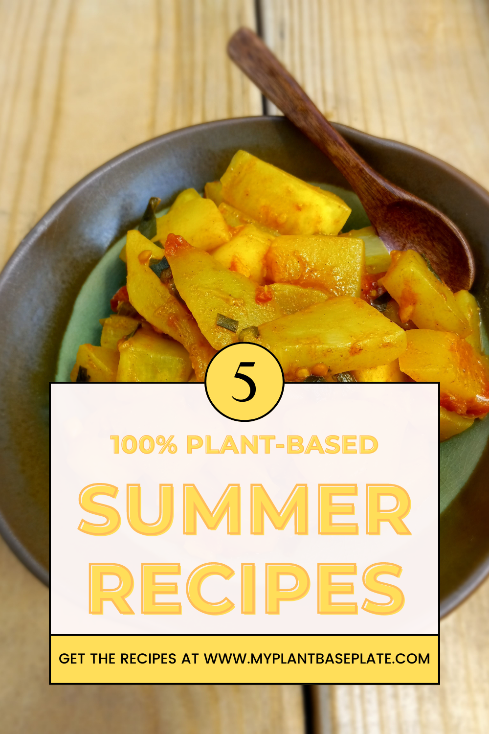 5 Plant-Based Summer Recipes - My Plant Base Plate
